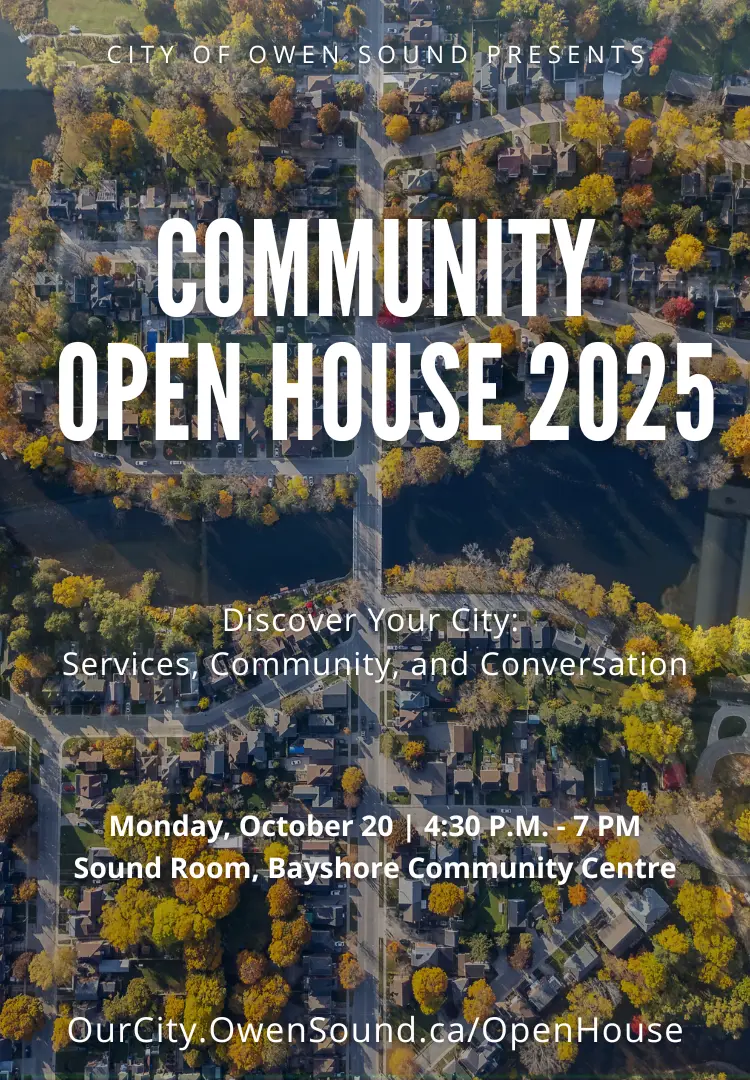 Discover Your City: Owen Sound Hosts Community Open House 2025 | City ...